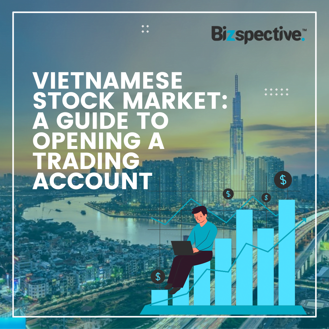 How To Open A Stock Trading Account In Vietnam